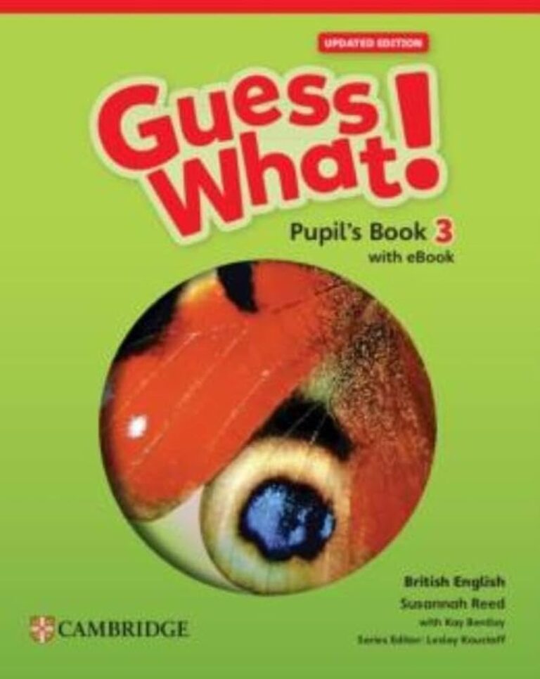 Guess What! British English Level 3 Pupil's Book with eBook Updated ...